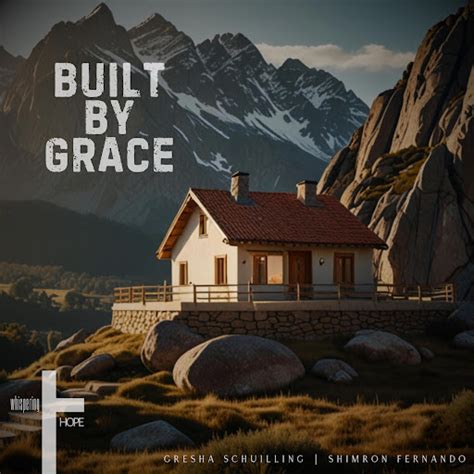 Built By Grace Feat Gresha Schuilling And Shimron Fernando Youtube Music