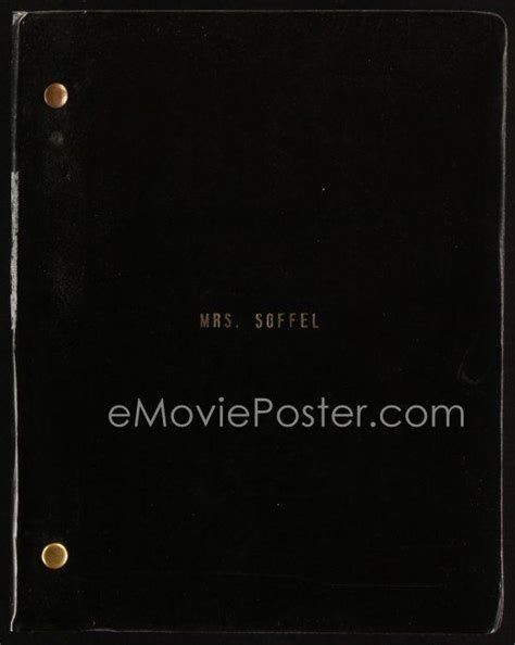 Mrs Soffel Script August 15 1983 Screenplay By Ron Nyswaner