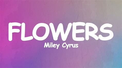 Miley Cyrus Flowers Demo Lyrics Youtube