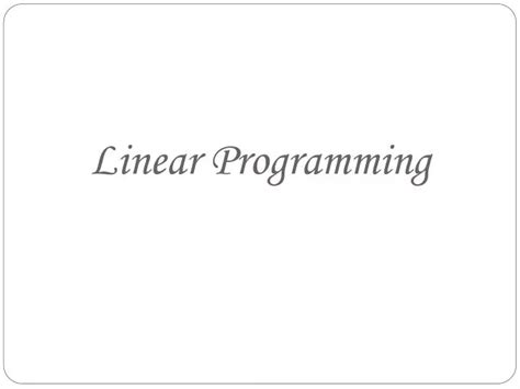 Ppt Introduction To Linear Programming Basics And Application Powerpoint Presentation Id