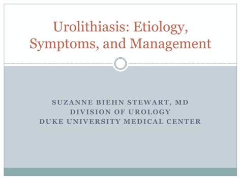 Ppt Urolithiasis Etiology Symptoms And Management Powerpoint Presentation Id2267464