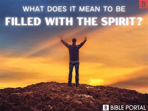 What Does It Mean To Be Filled With The Spirit Bible Portal