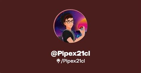 Pipex21cl Instagram Twitch Linktree