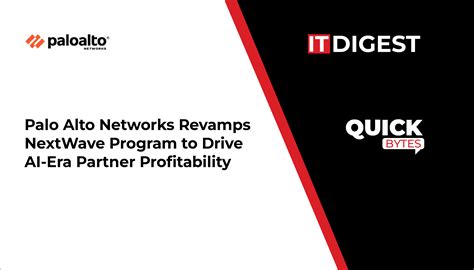 Palo Alto Networks Revamps Nextwave Program