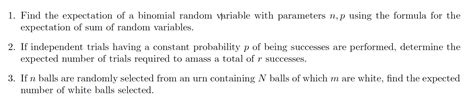 Solved 1 Find The Expectation Of A Binomial Random Variable