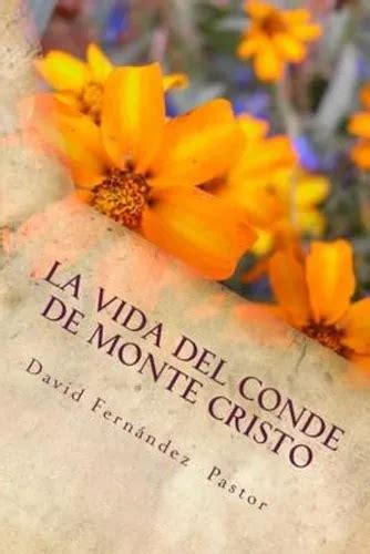 La Vida Del Conde De Monte Cristo Pastor Mr David Fernand Envío Gratis