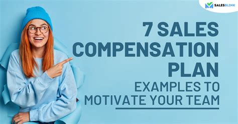 Sales Compensation Plan Examples To Reward Your Team Right