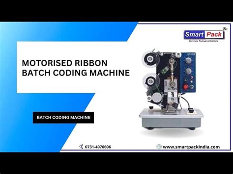 Batch Coding Machine Motorized Ribbon Batch Coding Machine Trader Wholesaler Distributor