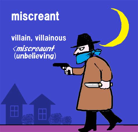Miscreant Definition