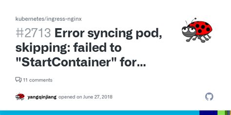 Error Syncing Pod Skipping Failed To Startcontainer For Nginx Ingress Controller With