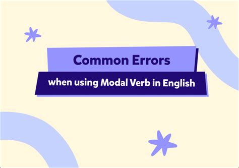 טעויות נפוצות עם פעלים מודאליים באנגלית מדריך מלא