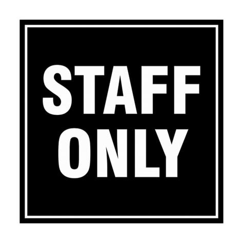 Square Staff Only Sign Black Large