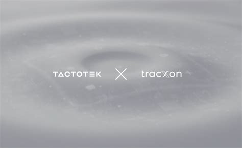 Tactotek X Tracxon Tactotek Oy