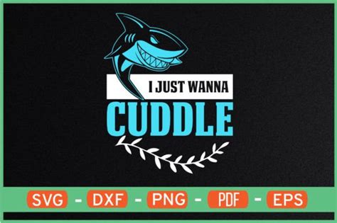 I Just Wanna Cuddle T Shirt Designs Svg Graphic By Ijdesignerbd777