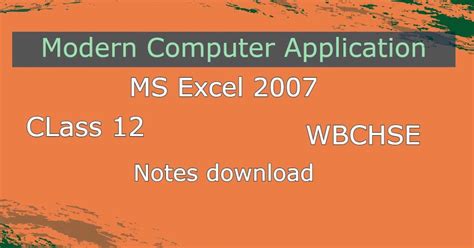 Modern Computer Application Class 12 Wbchse Ms Excel 2007