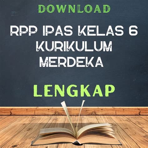 Download Rpp Ipas Kelas 6 Kurikulum Merdeka Belajar Sd Terbaru 2023 Lengkap