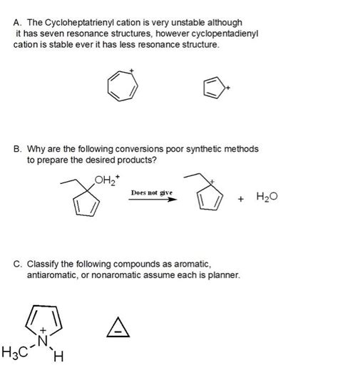 Solved A The Cycloheptatrienyl Cation Is Very Unstable