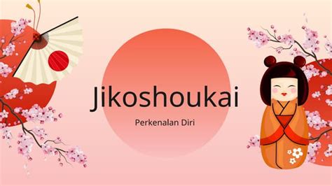 Pembelajaran Bahasa Jepang Materi Perkenalan Diri Jikoshoukai Pptx