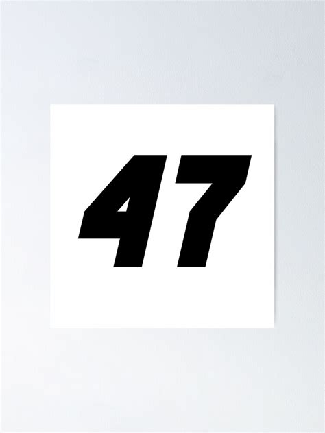 Number 47 Poster By Wolagno Redbubble
