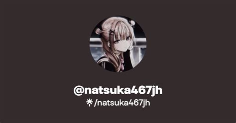 Natsuka467jh Linktree