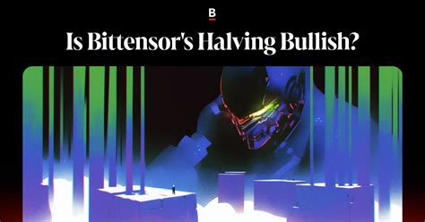Is Bittensors Halving Bullish