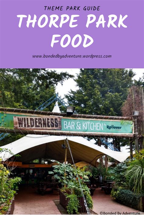Food At Thorpe Park Thorpe Park Park Theme Park