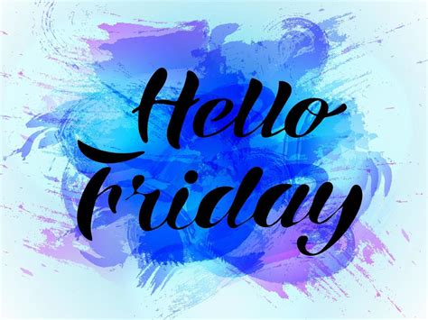Vector Illustration Hello Friday Lettering Black Letters On Abstract