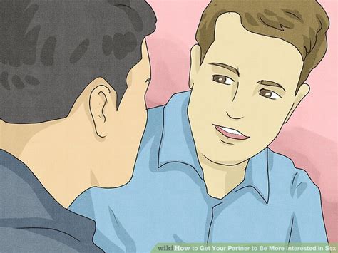 How To Get Your Partner To Be More Interested In Sex Steps