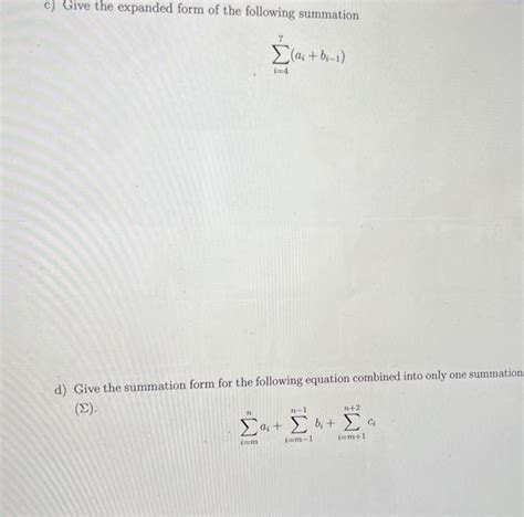 Solved C Give The Expanded Form Of The Following Summation