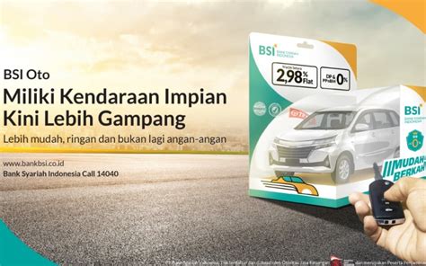 Bsi Tawarkan Pembiayaan Otomotif Dengan Margin 275 Persen Simak Caranya