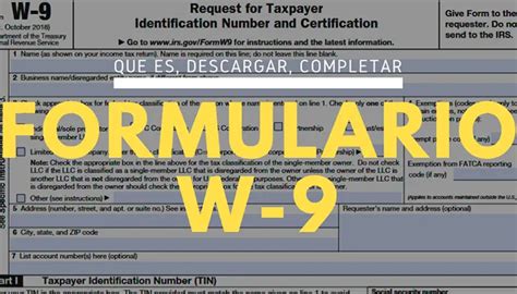 Formulario W 9 Descargar Requisitos Cómo Se Llena