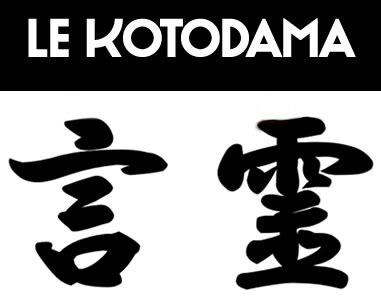 Le Kotodama La Puissance De Lâme Des Mots