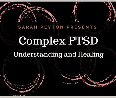 Complex Ptsd Understanding And Healing Sarah Peyton
