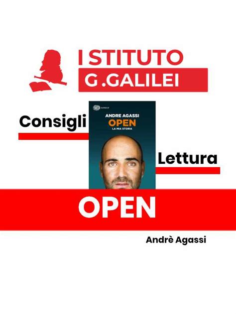 Recensione Open Andrè Agassi Consigli Di Lettura Scuola Privata Istituto Galileo Galilei