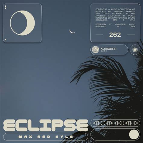 Stream Eclipse Max And Kyle Sample Pack By Komorebi Audio Listen