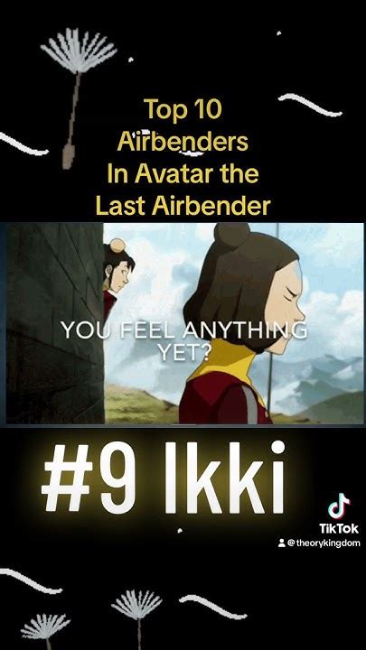 Avatar Top10 Airbenders Pt9 Ikki Fyptiktok Avatarthelastairbender