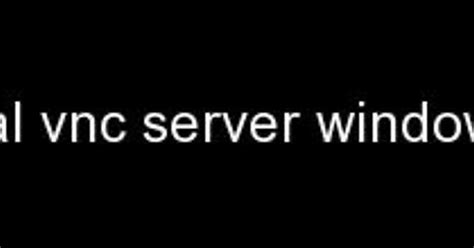 Real Vnc Server Windows Album On Imgur