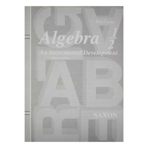 Saxon Algebra 12 An Incremental Development Test Forms 3rd Edition