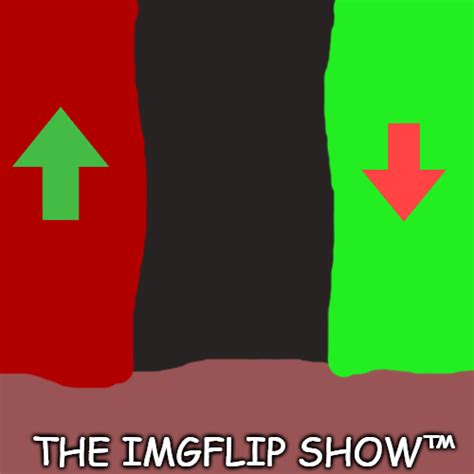 The Imgflip Show™ Blank Template Imgflip