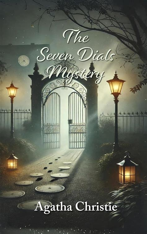 The Seven Dials Mystery Kindle Edition By Christie Agatha