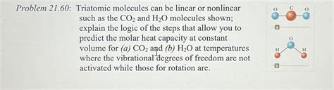 Solved Problem 2160 Triatomic Molecules Can Be Linear Or