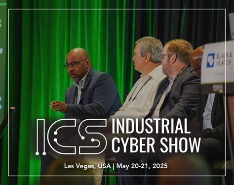 Ics Industrialcybershow Otsecurity Cybersecurity Ics2025 Lasvegasevents Cs4ca And Manusec