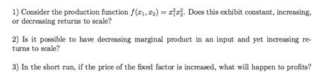 Solved Consider The Production Function F X1 X2 X 2 1