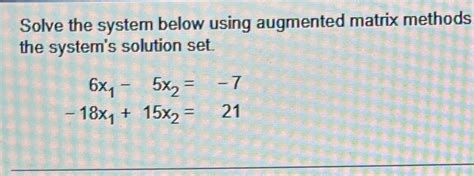 Solved Solve the system below using augmented matrix methods | Chegg.com