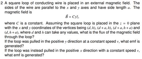 Solved A Square Loop Of Conducting Wire Is Placed In An Chegg