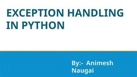 Python Exceptions Powerpoint Presentation Ppt
