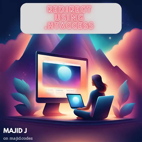 full guide to redirect using htaccess file majid jalilian code