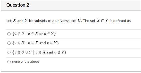 Solved Let X And Y Be Subsets Of A Universal Set U The Set Chegg