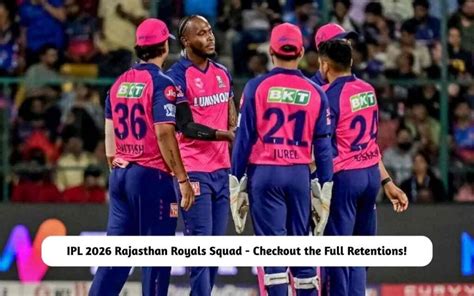 Ipl 2026 Rajasthan Royals Squad Checkout The Full Retentions Ipl