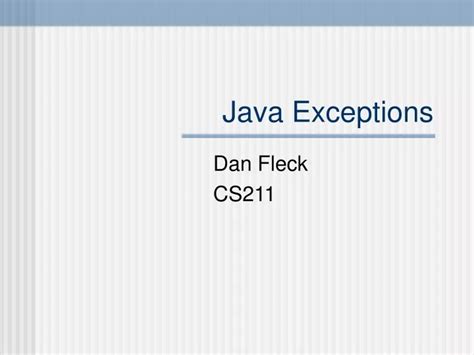 Ppt Java Exceptions Powerpoint Presentation Free Download Id9484059